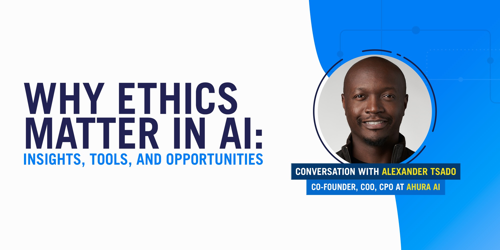 Why Ethics Matter in AI: Insights, Tools, and Opportunities | Localized ...