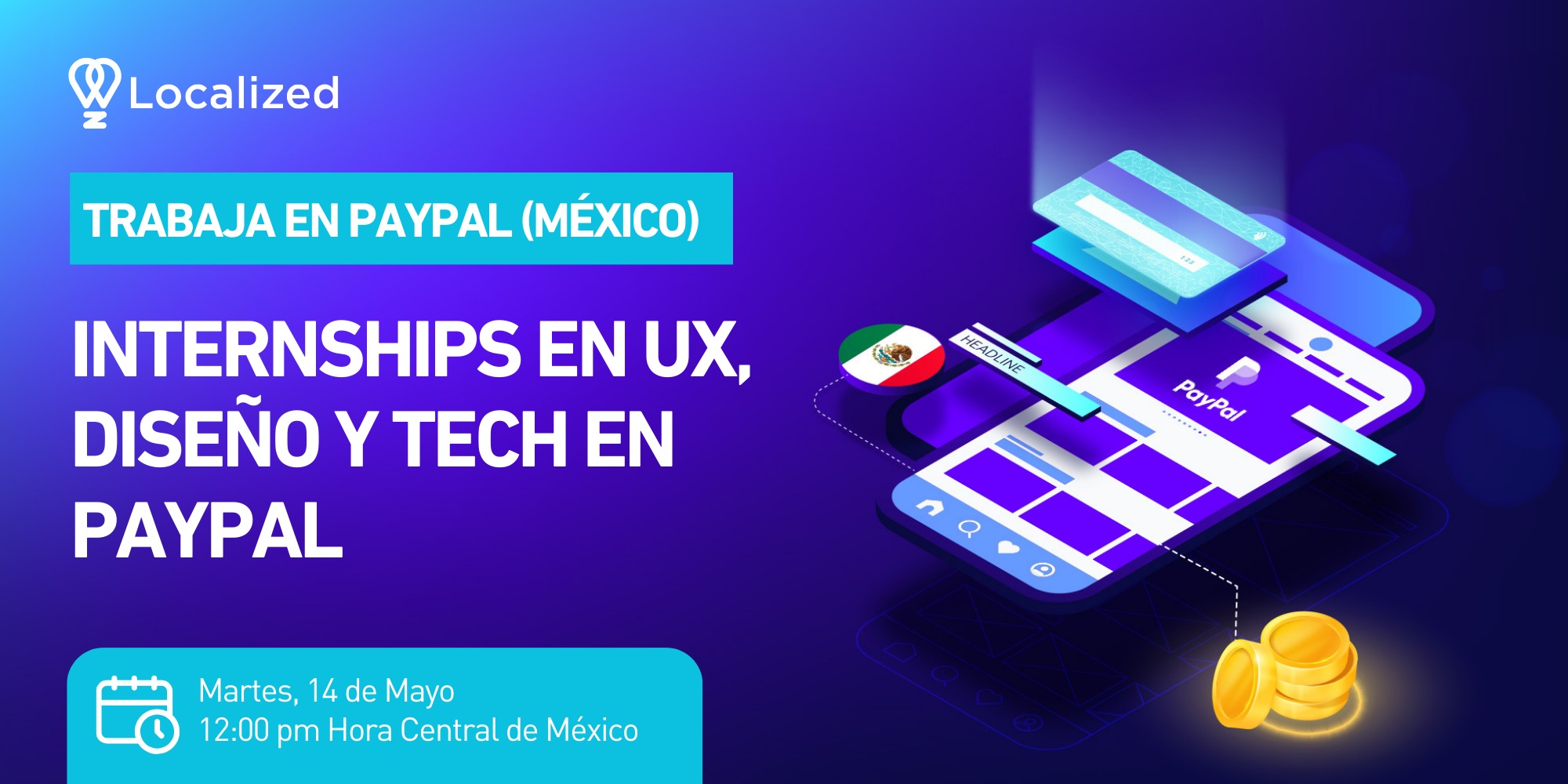 Trabaja en PayPal México: Internships en UX, Diseño y Tech en PayPal ...