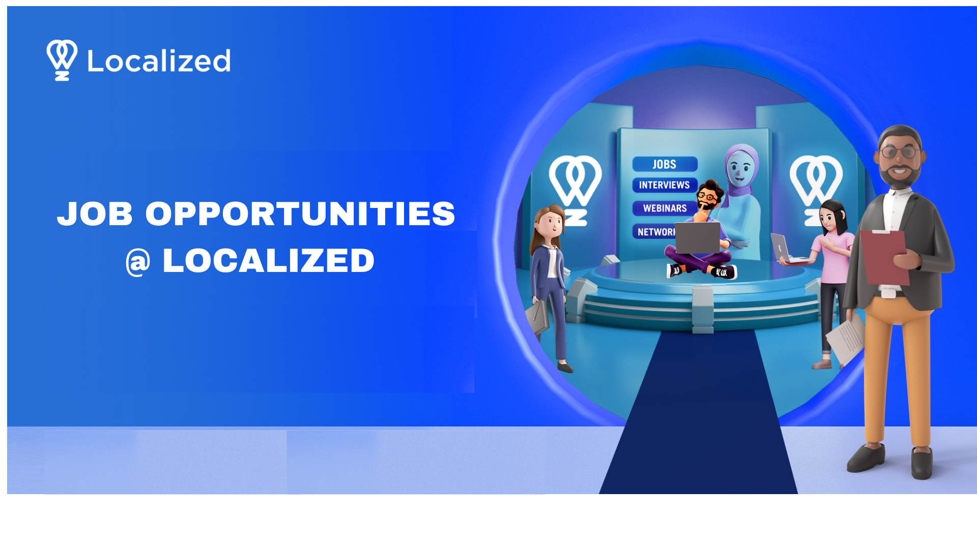Job opportunities @ Localized | Localized Event Job opportunities @ Localized | Localized Event